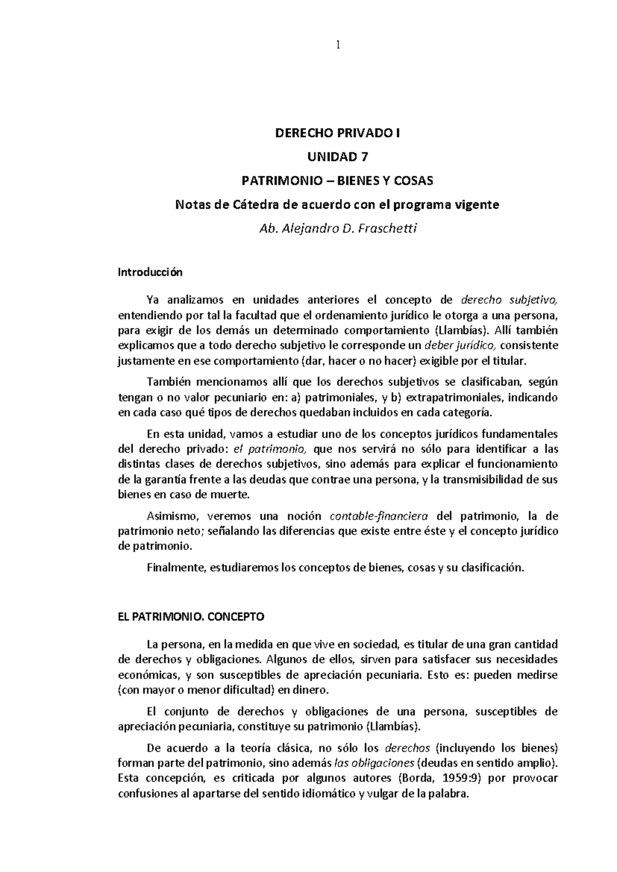 DERECHO PRIVADO I - UNIDAD 7: PATRIMONIO, BIENES Y COSAS - Studocu