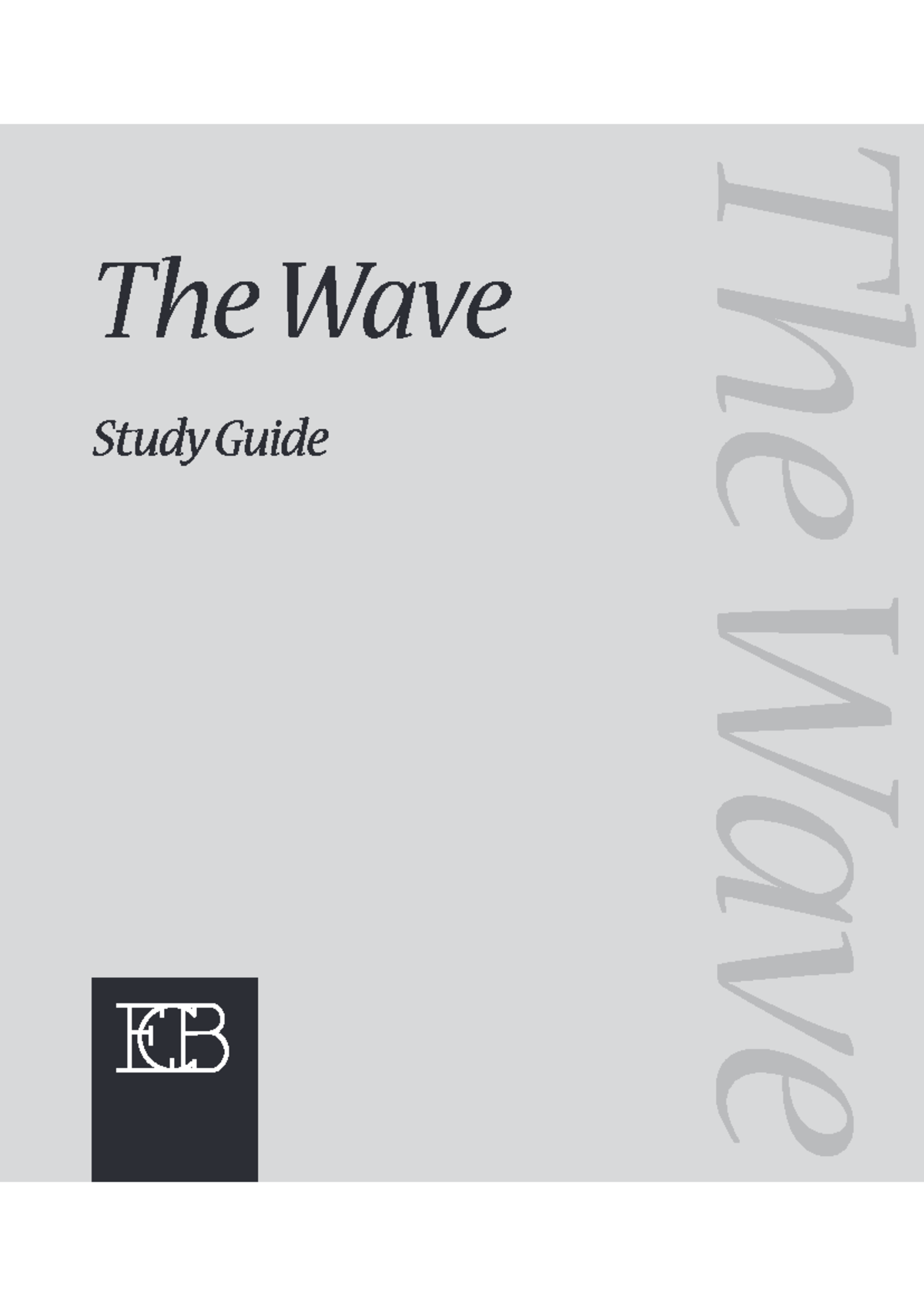The Wave ECB Study Guide: Insights from Chapters 1-5 - Studocu