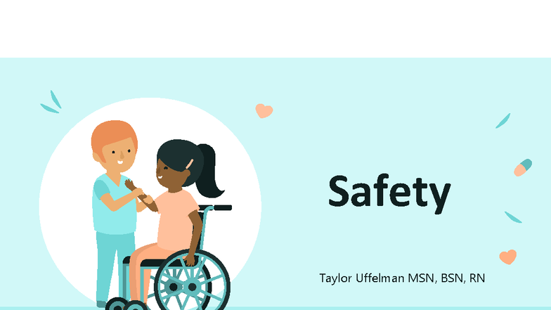 Safety - Study Guide for MSN 202: National Patient Safety Goals and Hazards - Studocu