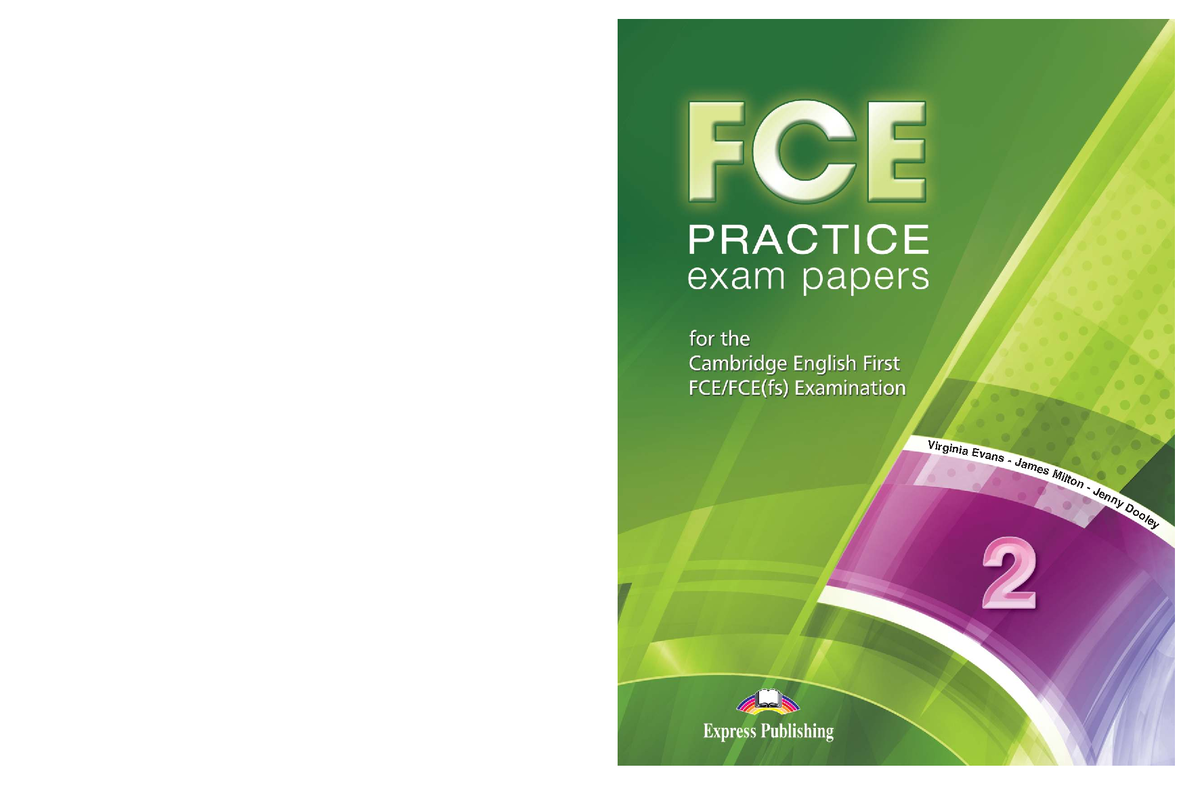 FCE Practice Exam Papers 2: Complete Test Guide for B2 Learners - Studocu