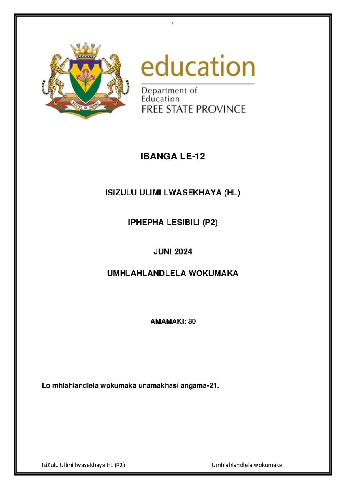 Grade 12 ISIZULU HL P2 JUNI 2024 Memo - Study Guide for Exam - Studocu