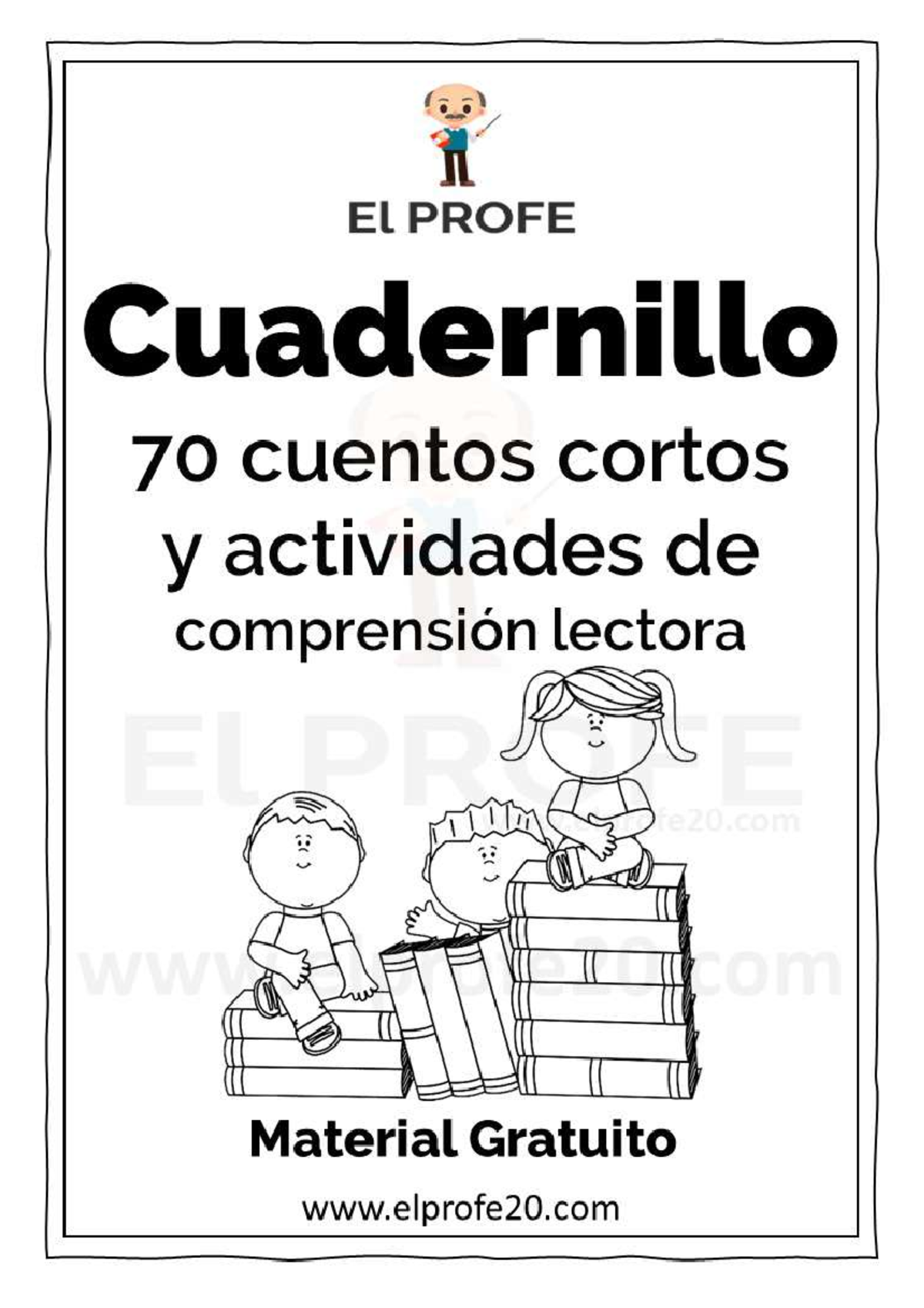 Cuadernillo E20: 70 Cuentos Cortos y Actividades de Comprensión - Studocu