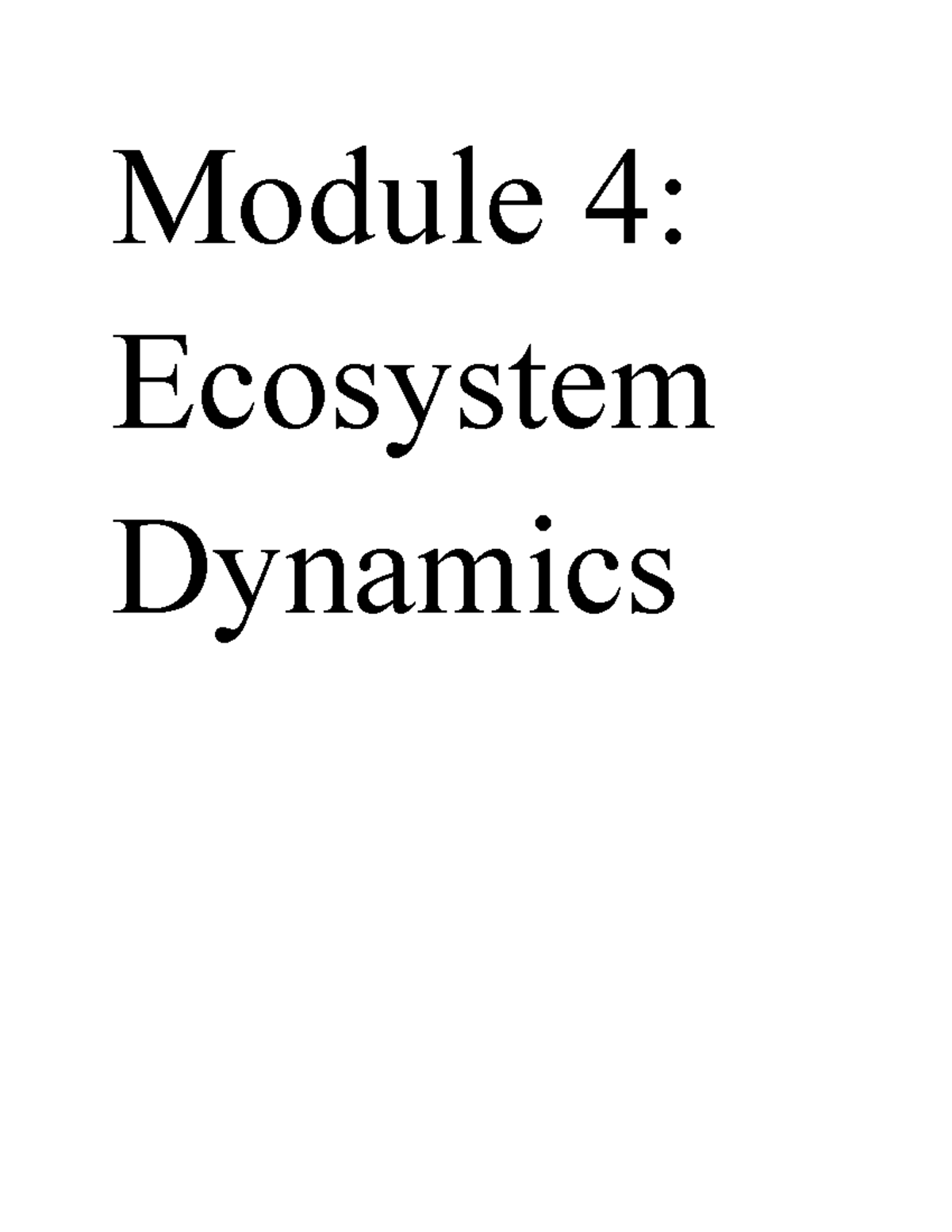 BIO Module 4: Ecosystem Dynamics - Understanding Biotic & Abiotic ...