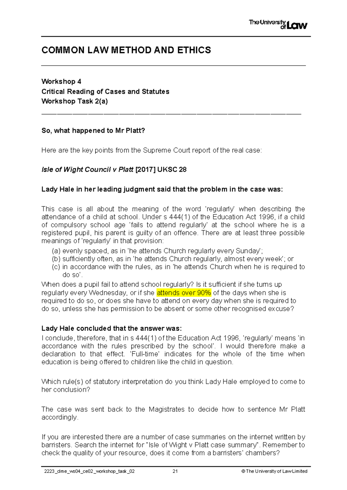 2223 CLME WS04 CE02 Workshop 4: Case Analysis of Isle of Wight v Platt ...