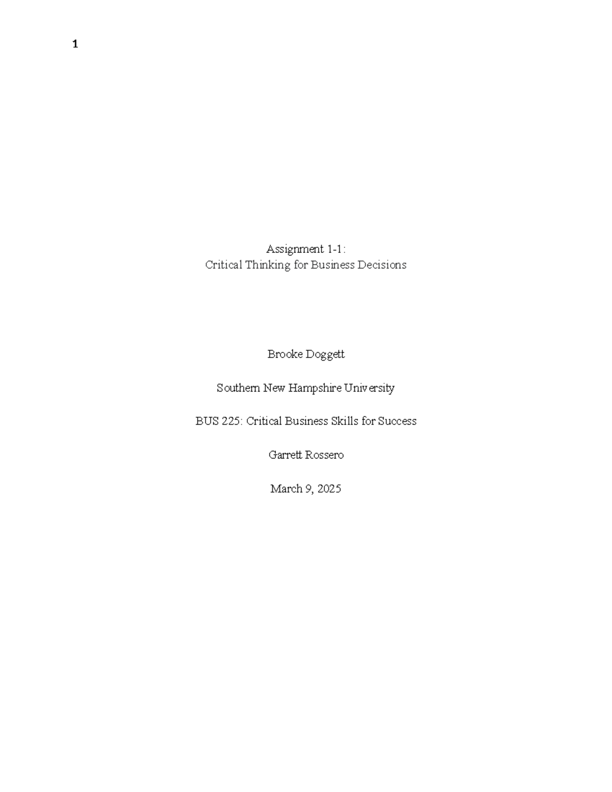 BUS 225 Assignment 1-1: Critical Thinking in Business Decisions - Studocu
