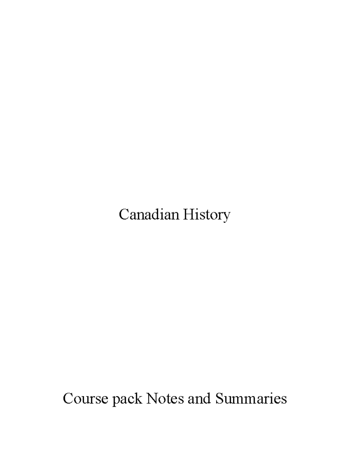 Canadian History Course Pack Notes: Nlaka’pamux, Loyalists & Riel - Studocu