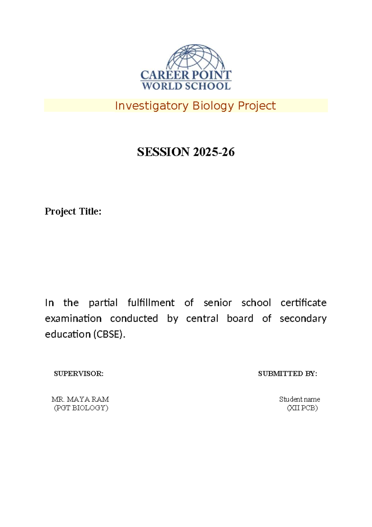 CBSE XII PCB Investigatory Biology Project Sample Format - Studocu