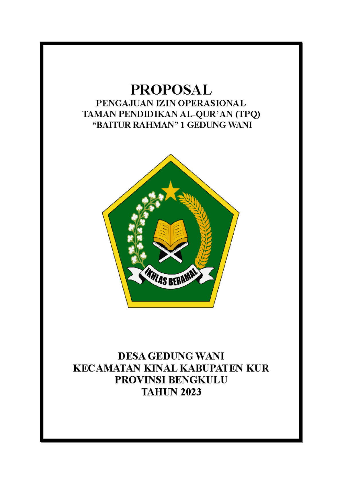 Proposal Pengajuan Izin Operasional TPQ Baitur Rahman 1 Kaur 2023 - Studocu