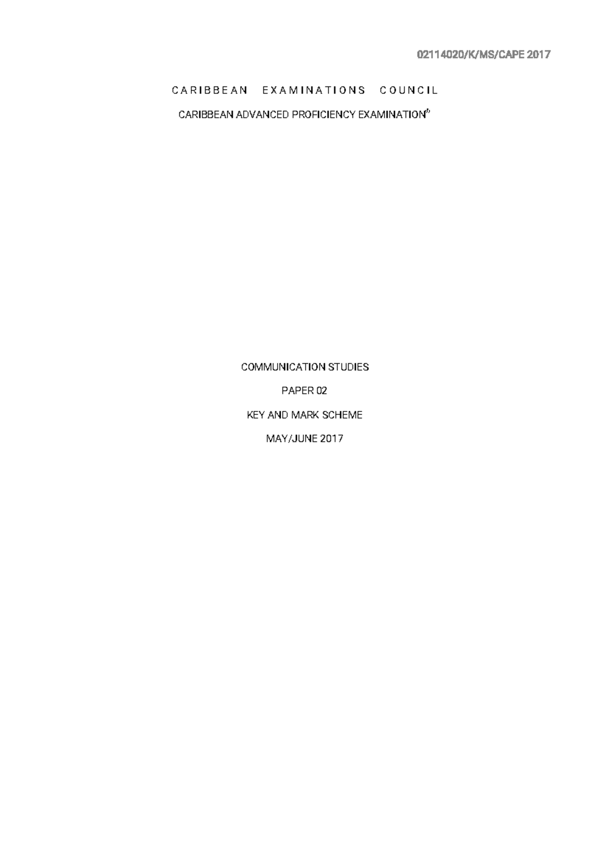 Cape Communication Studies 2017 P2 Key Mark Scheme Analysis - Studocu