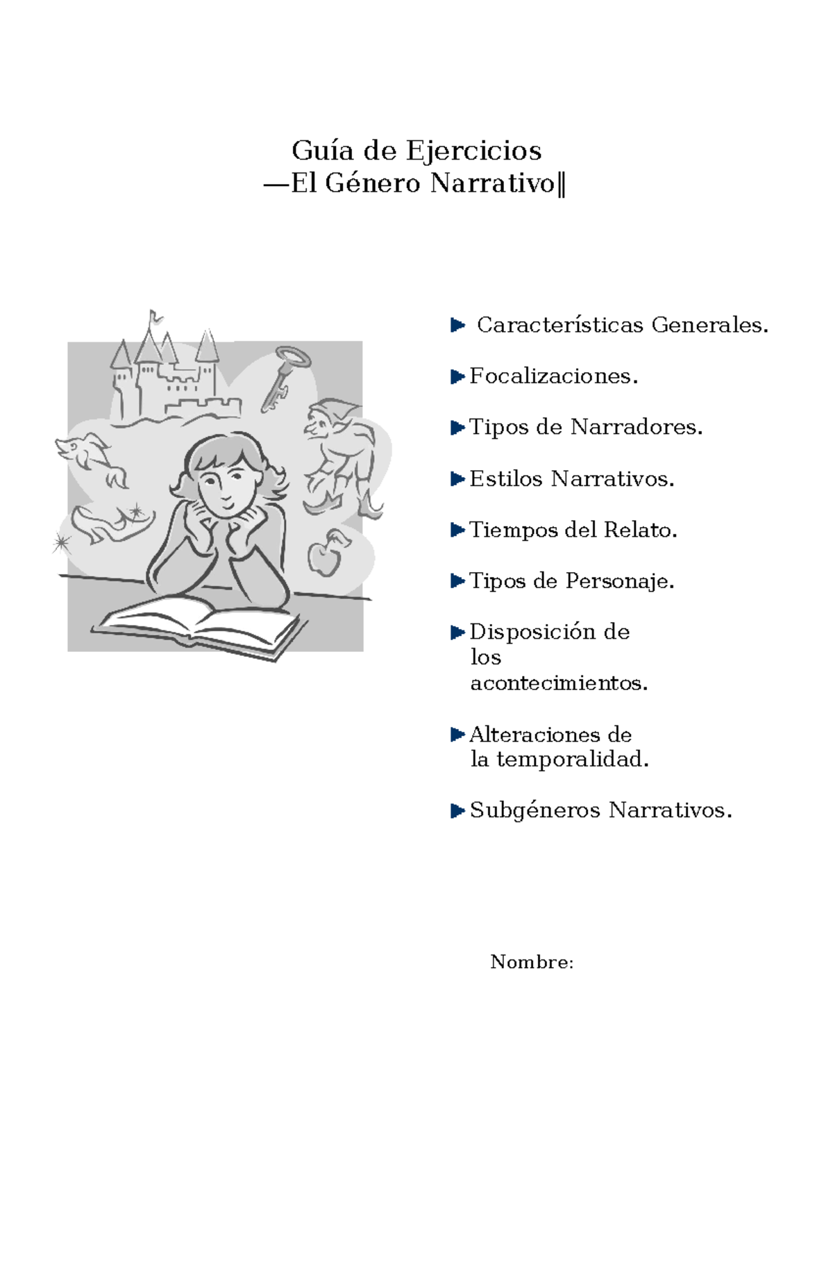 Guía de Ejercicios sobre el Género Narrativo: Características y ...