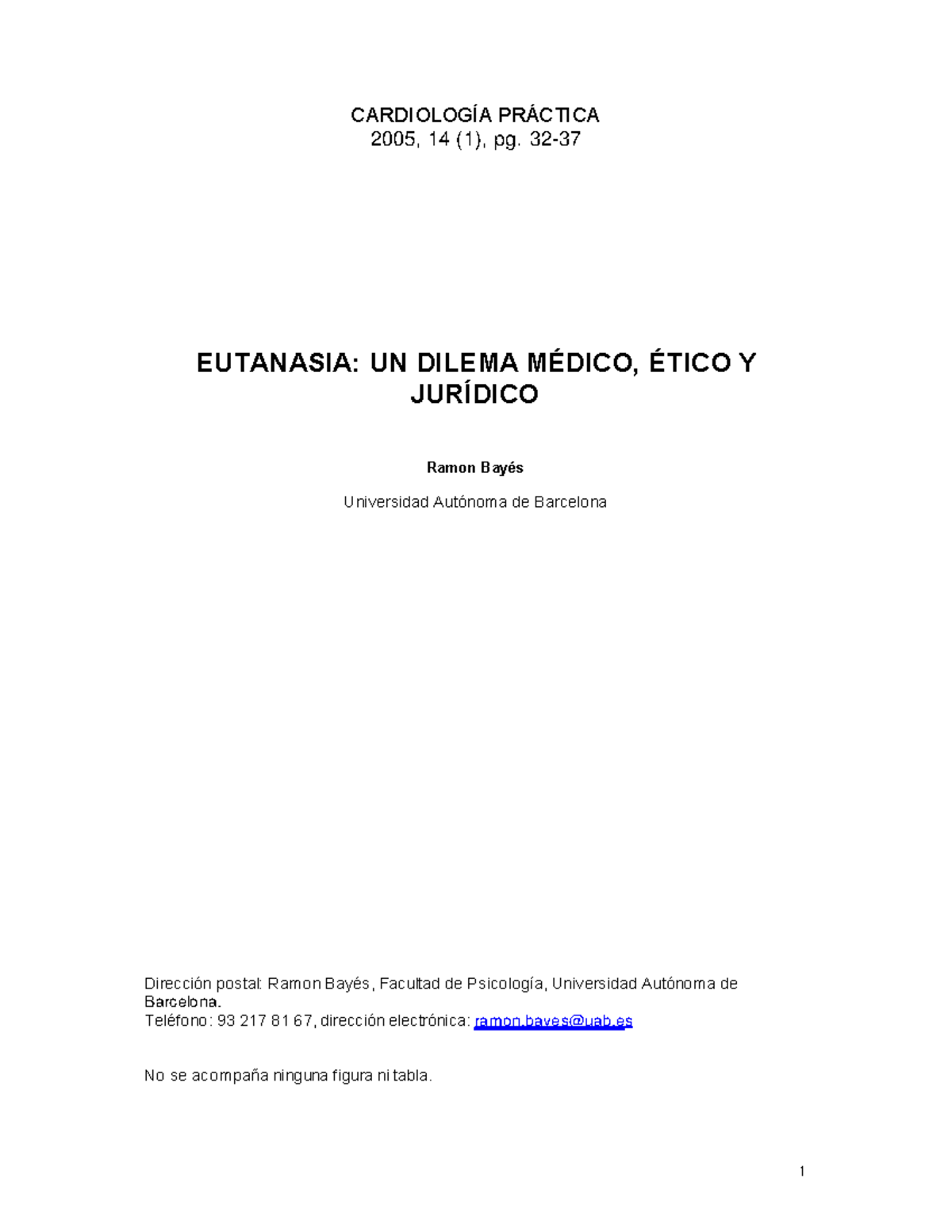 EUTANASIA: UN DILEMA MÉDICO, ÉTICO Y JURÍDICO (2005) - Studocu