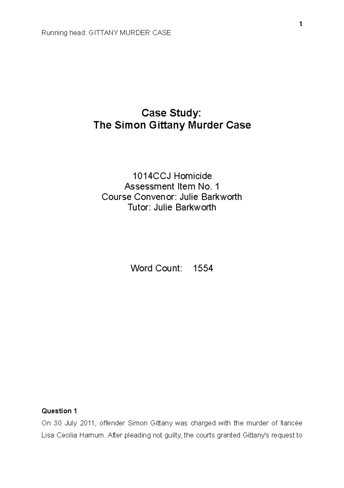 Gittany Case Study Analysis - 1014CCJ Homicide Assessment - Studocu