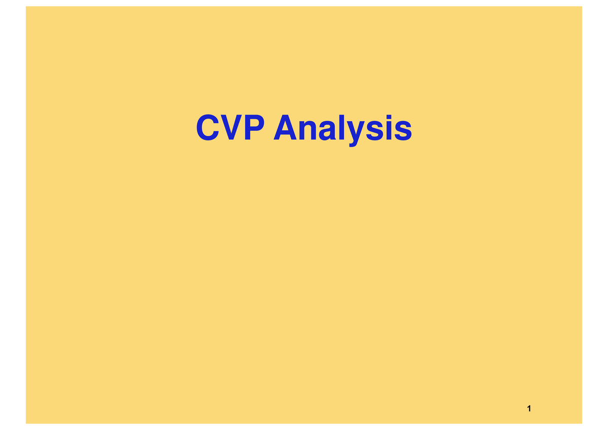 CVP-Analysis-PPT - PowerPoint presentation on Cost Volume Profit Analysis - CVP Analysis ...