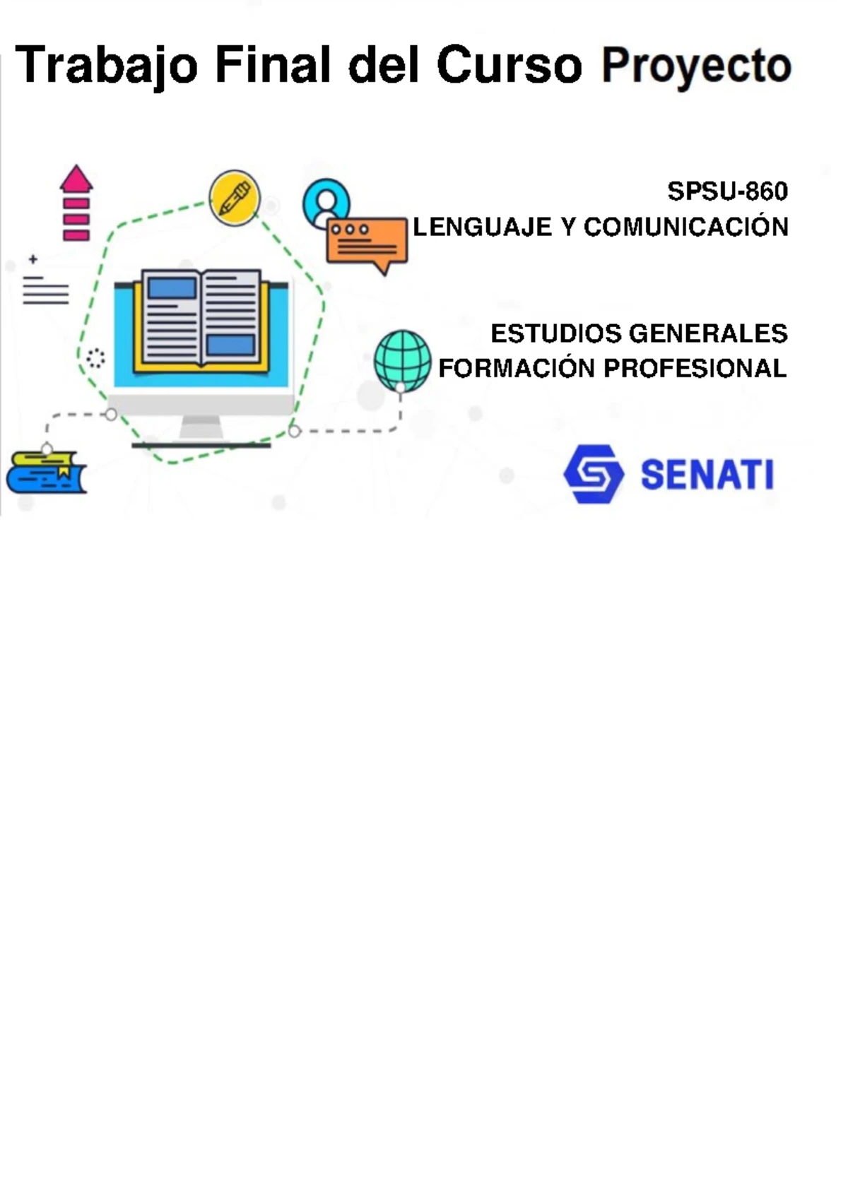 Proyecto Final de Comunicación - lenguaje y comunicacion - Studocu