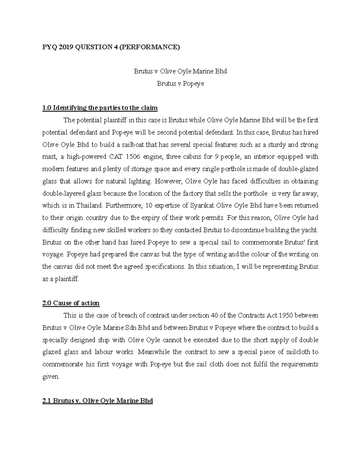 PYQ Contract - PYQ 2019 QUESTION 4 (PERFORMANCE) Brutus v Olive Oyle Marine Bhd Brutus v Popeye ...