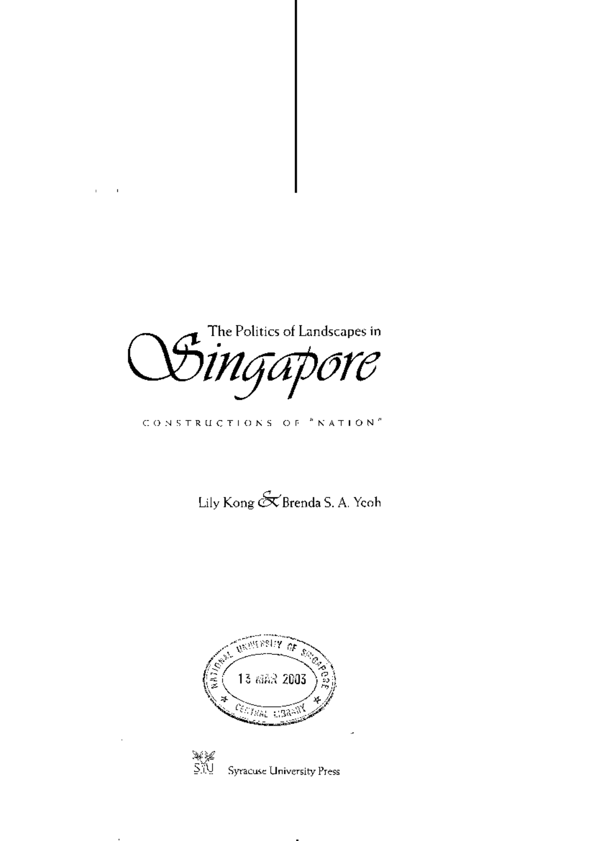 Q251: The Politics of Housing in Singapore – A Nation's Landscape - Studocu