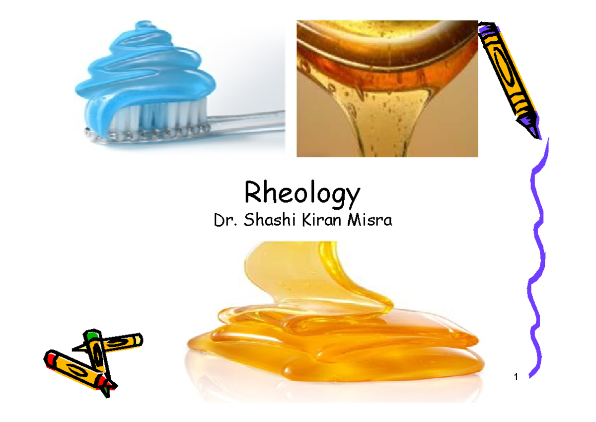 Rheology - các thuốc về mắt - Rheology Dr. Shashi Kiran Misra 1 What is ...