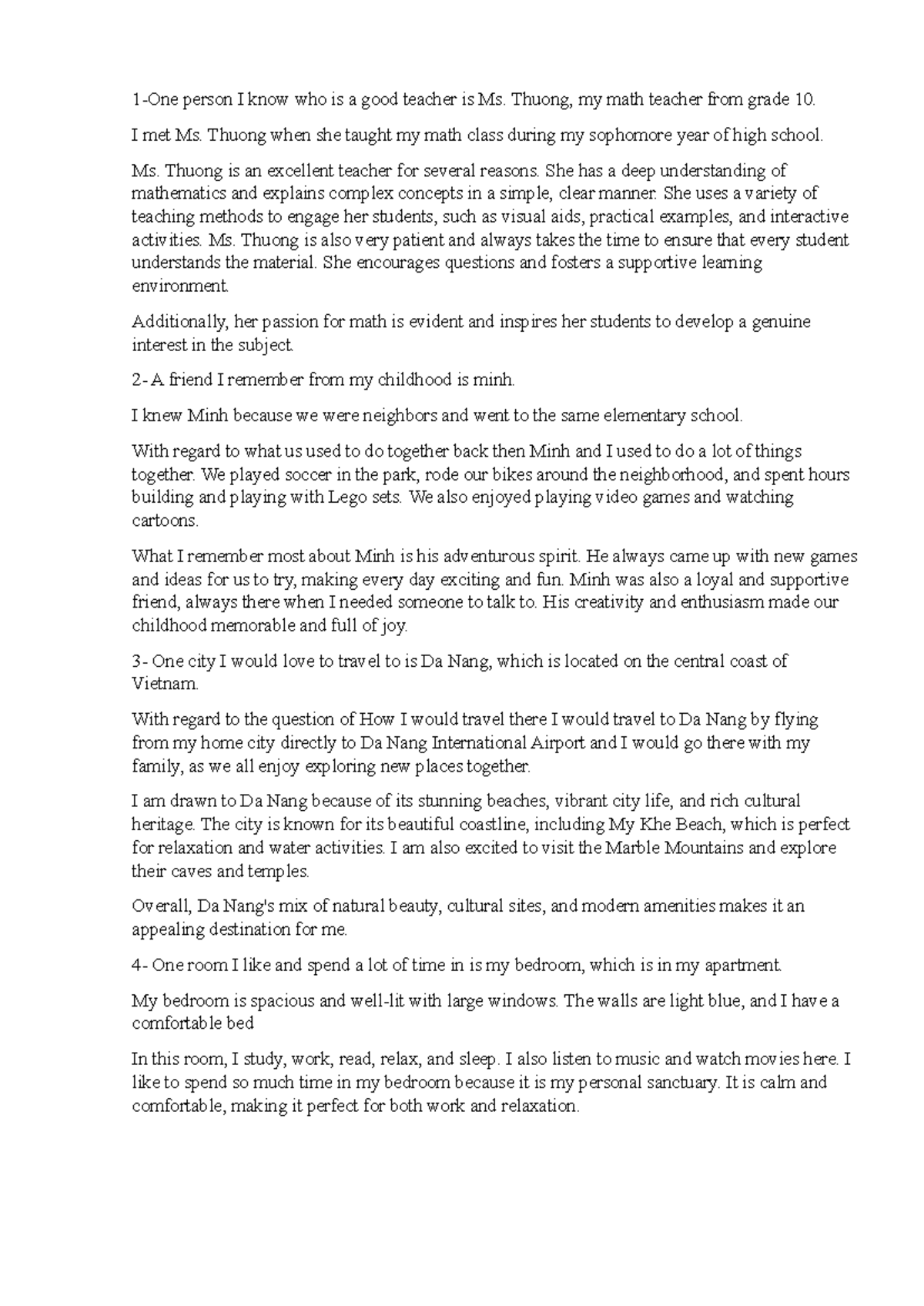 1 - sdasd - 1-One person I know who is a good teacher is Ms. Thuong, my ...