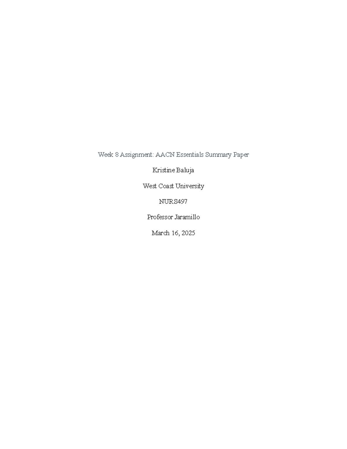 AACN Week 8 Assignment - paper - Week 8 Assignment: AACN Essentials ...