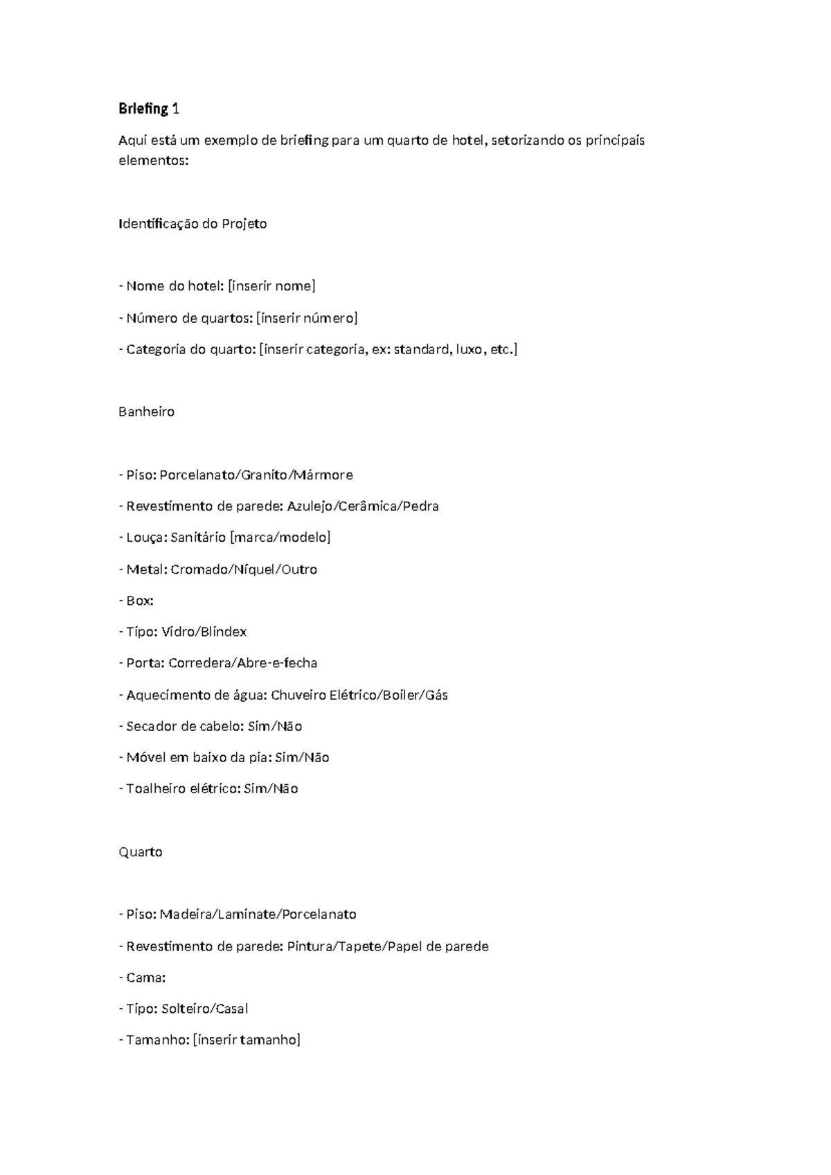 Briefing 1 - Briefing 1 Aqui está um exemplo de briefing para um quarto ...