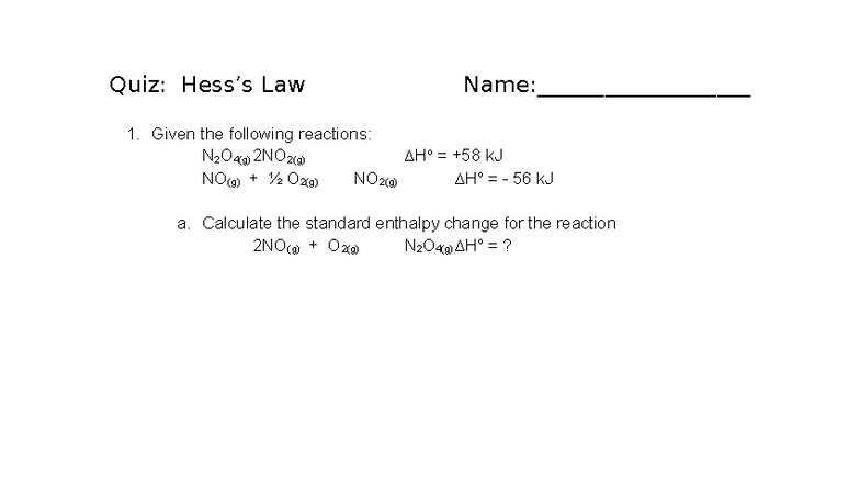 Quiz: Law 1 - Hess's Law Practice for Thermochemistry - Studocu