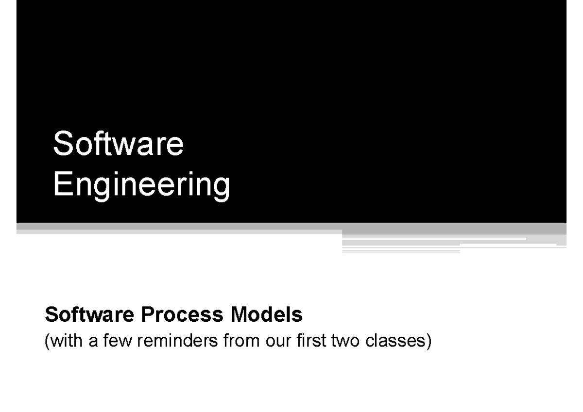 COMP3297: Software Engineering - Process Models Overview and Analysis ...