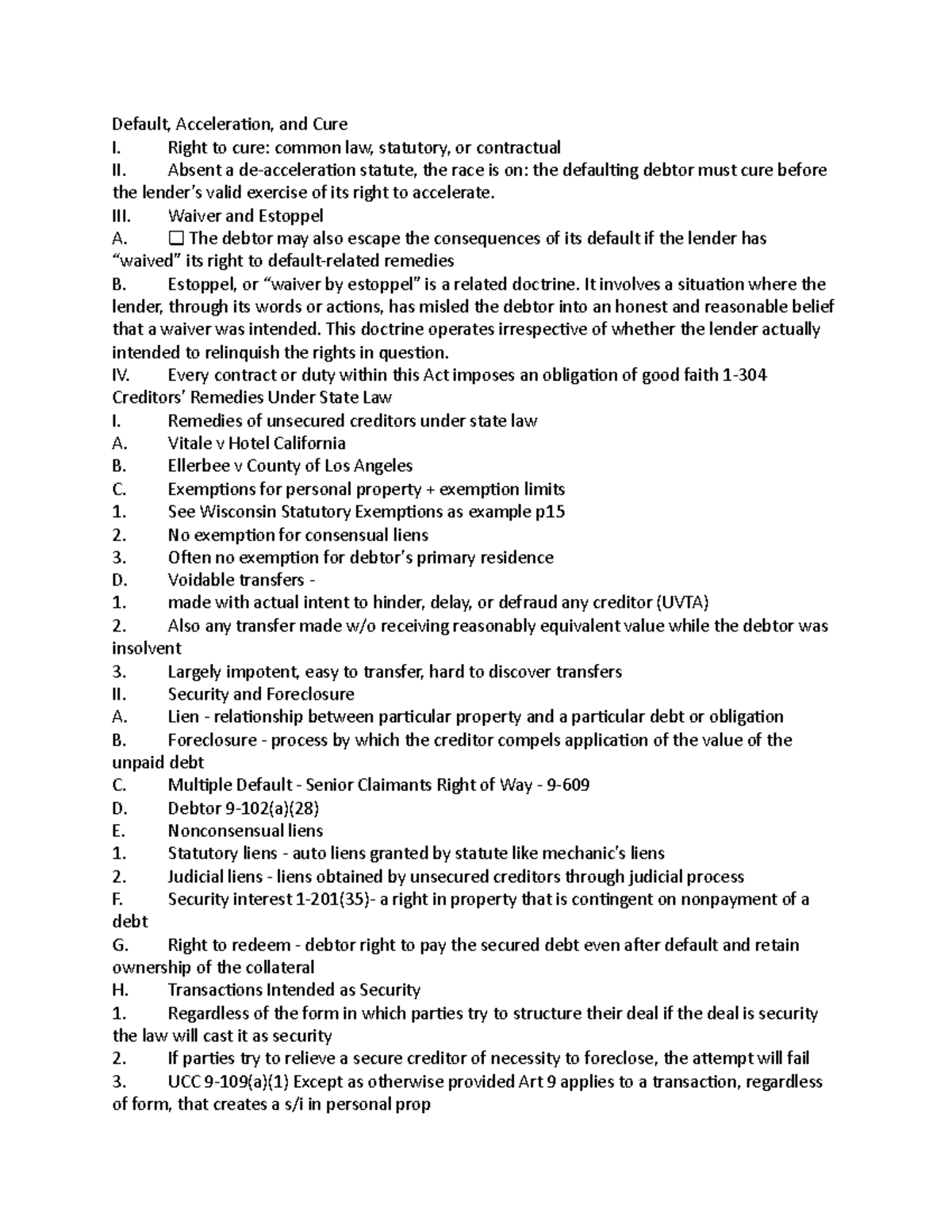 secured transaction - Default, Acceleration, and Cure I. Right to cure ...