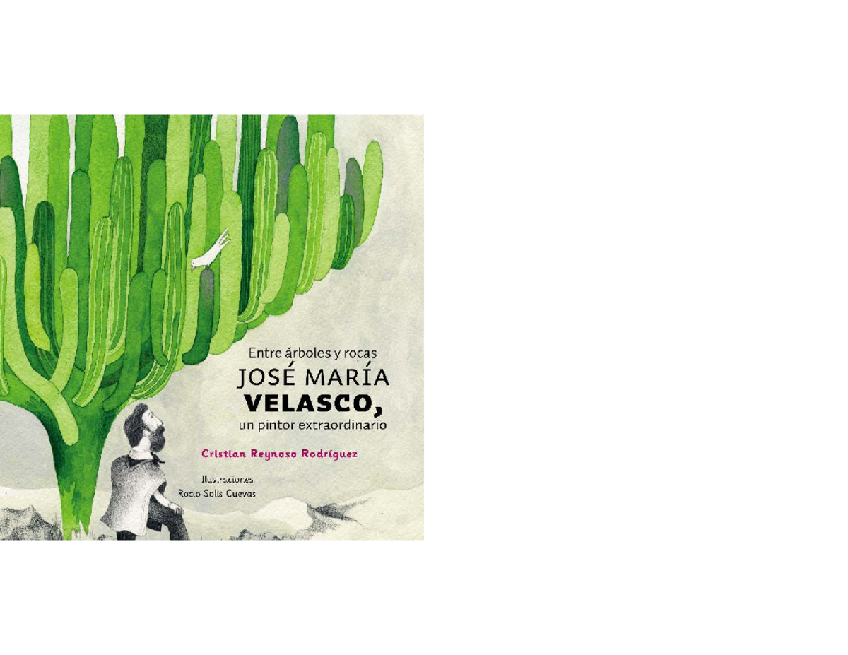 Libro: Entre Árboles y Rocas - José María Velasco (2022) - Studocu