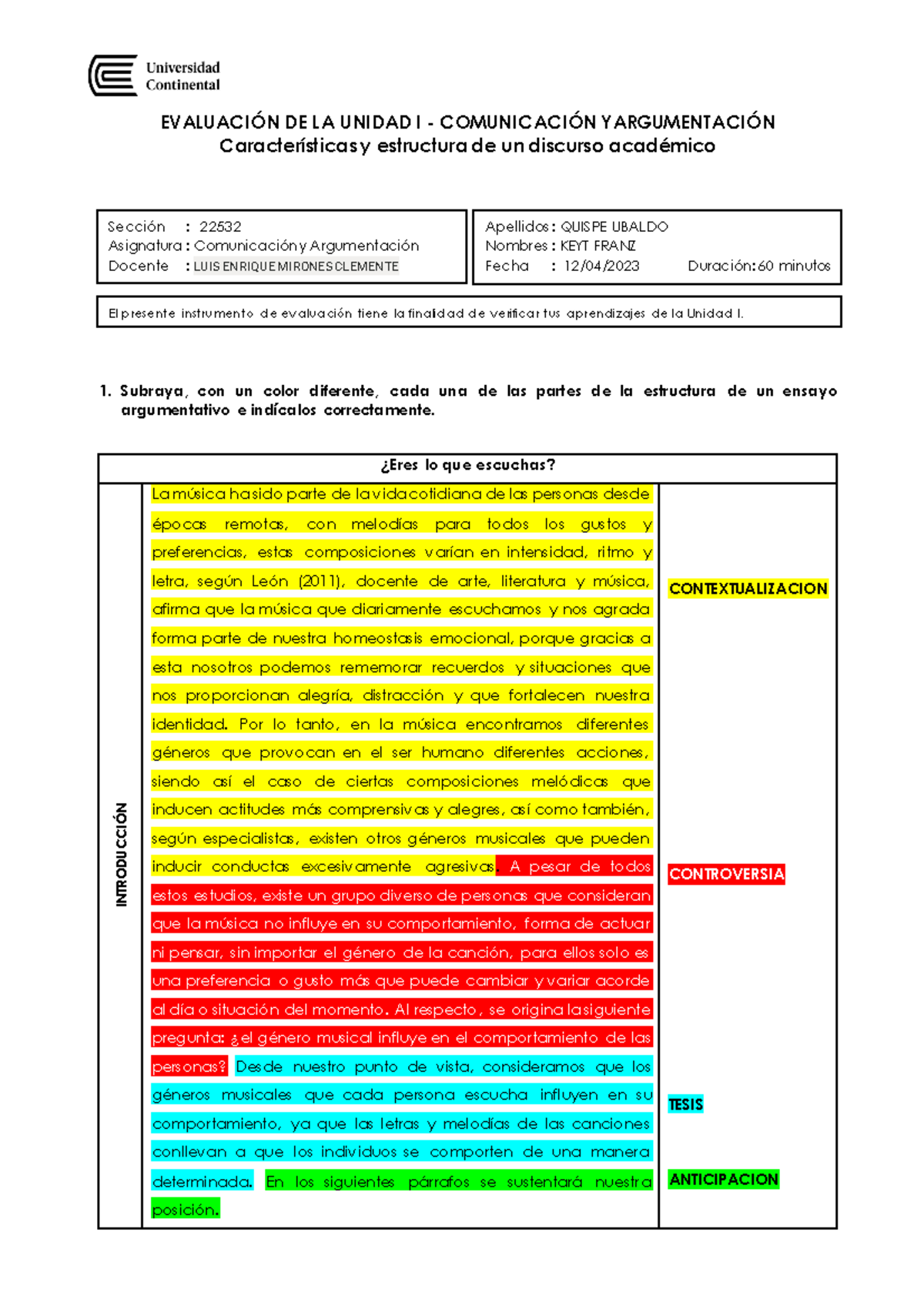 Comunicacion practica - EVALUACI”N DE LA UNIDAD I - COMUNICACI”N YARGUMENTACI”N CaracterÌsticas ...