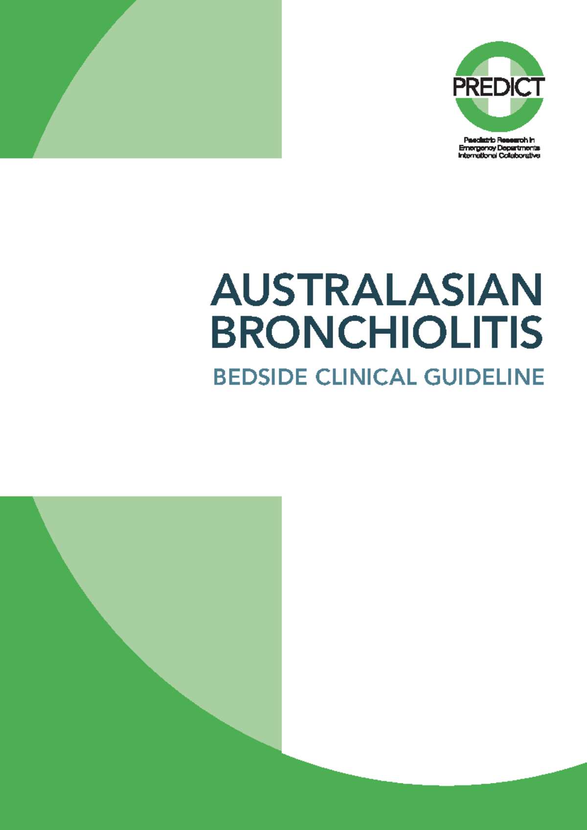 AUSTRALASIAN BRONCHIOLITIS GUIDELINE: CLINICAL FRAMEWORK & MANAGEMENT ...