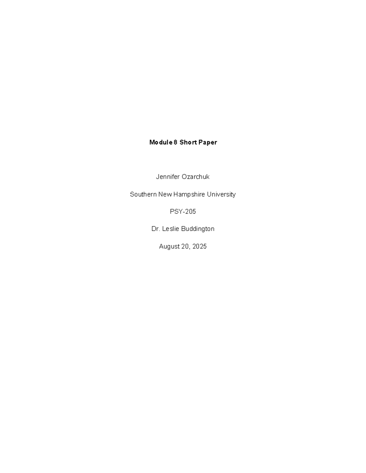 Psy205 Module 8 Short Paper: Exploring Psychopathology and Research ...
