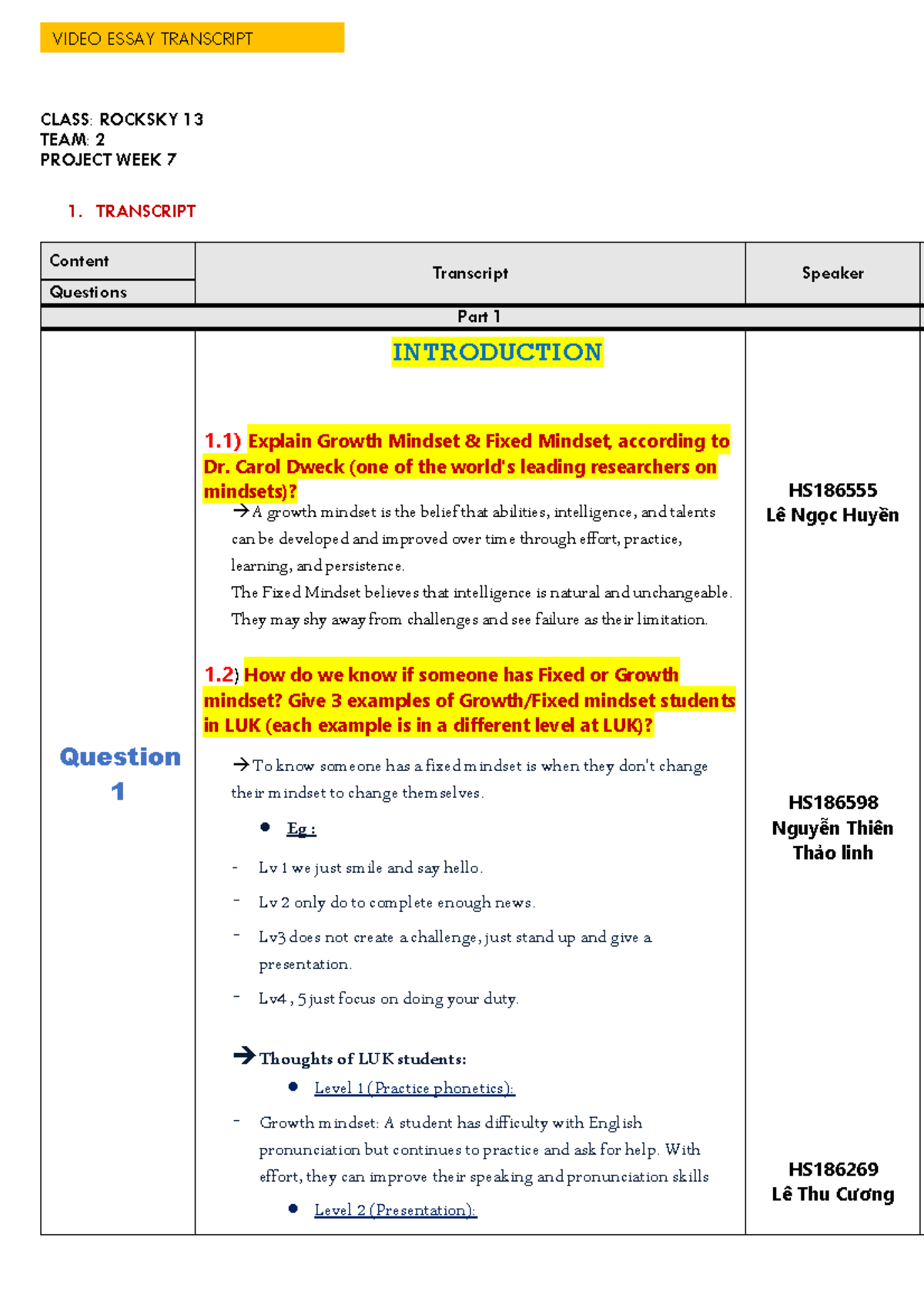 [Rocksky 13] - [Team 2] Transcript - CLASS: ROCKSKY 13 TEAM: 2 PROJECT ...