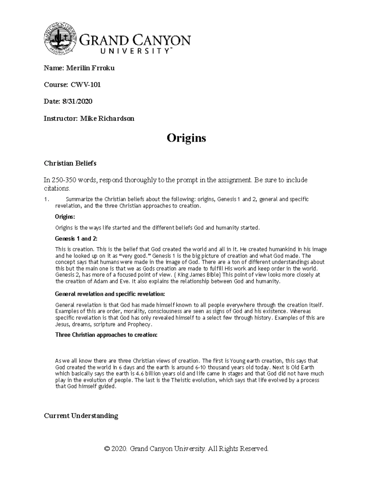CWV-101-T2 Origins Assignment - Origins Name: Sean Turner Course: CWV ...