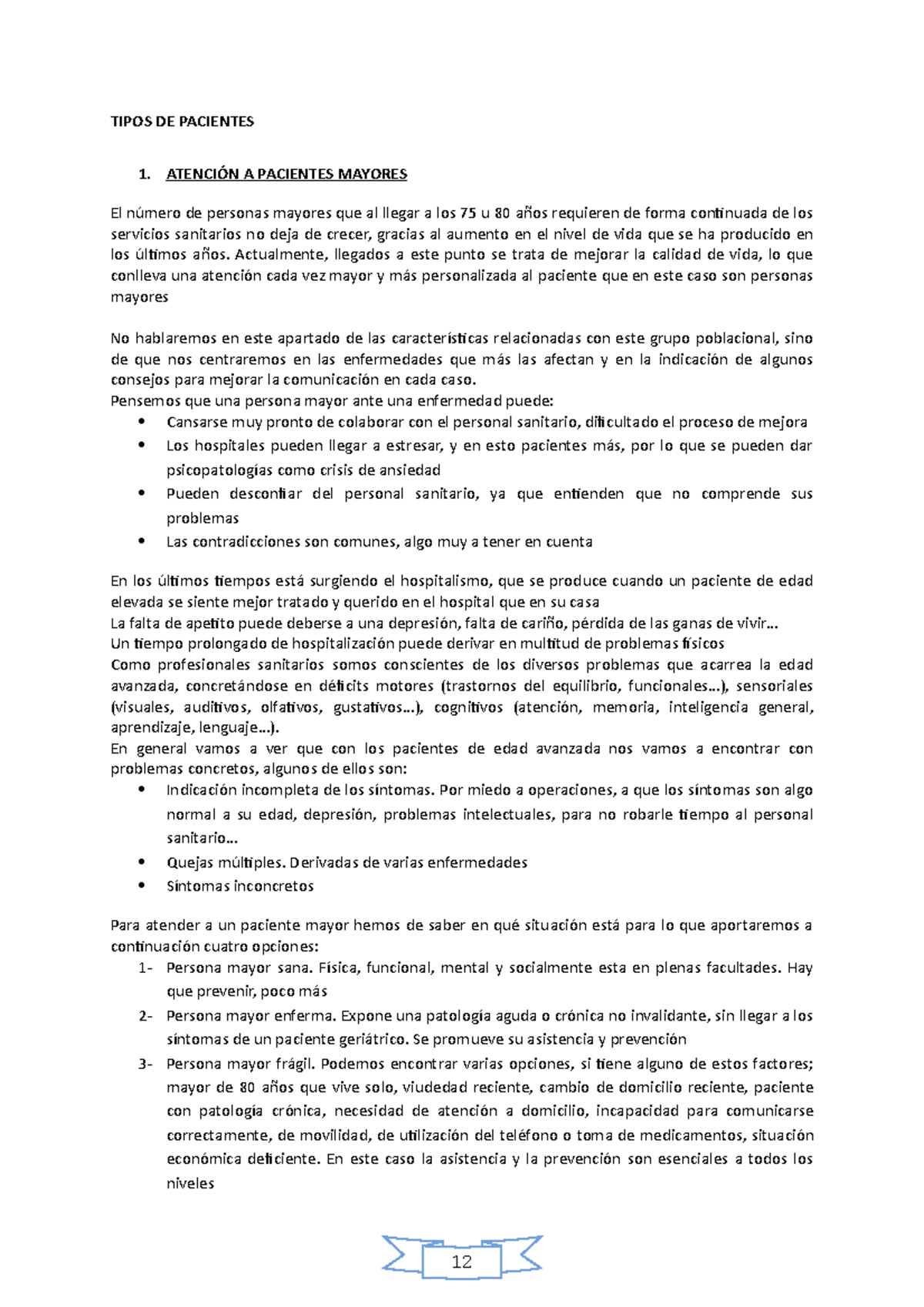 2º Parte DEL TEMA 3 Tipos DE Pacientes - TIPOS DE PACIENTES 1. ATENCIÓN ...
