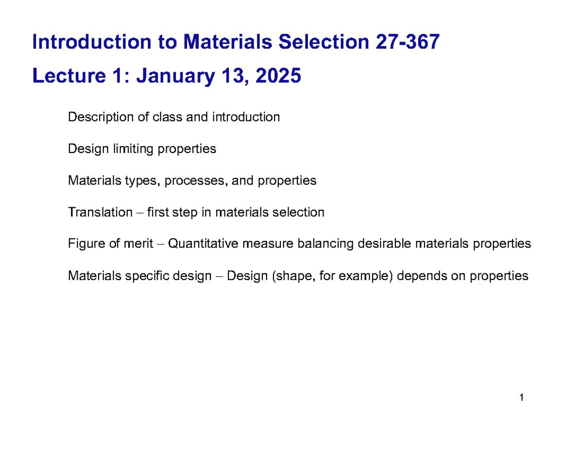 Materials Selection Methods in 27-367 Lecture 1: Intro to Design ...