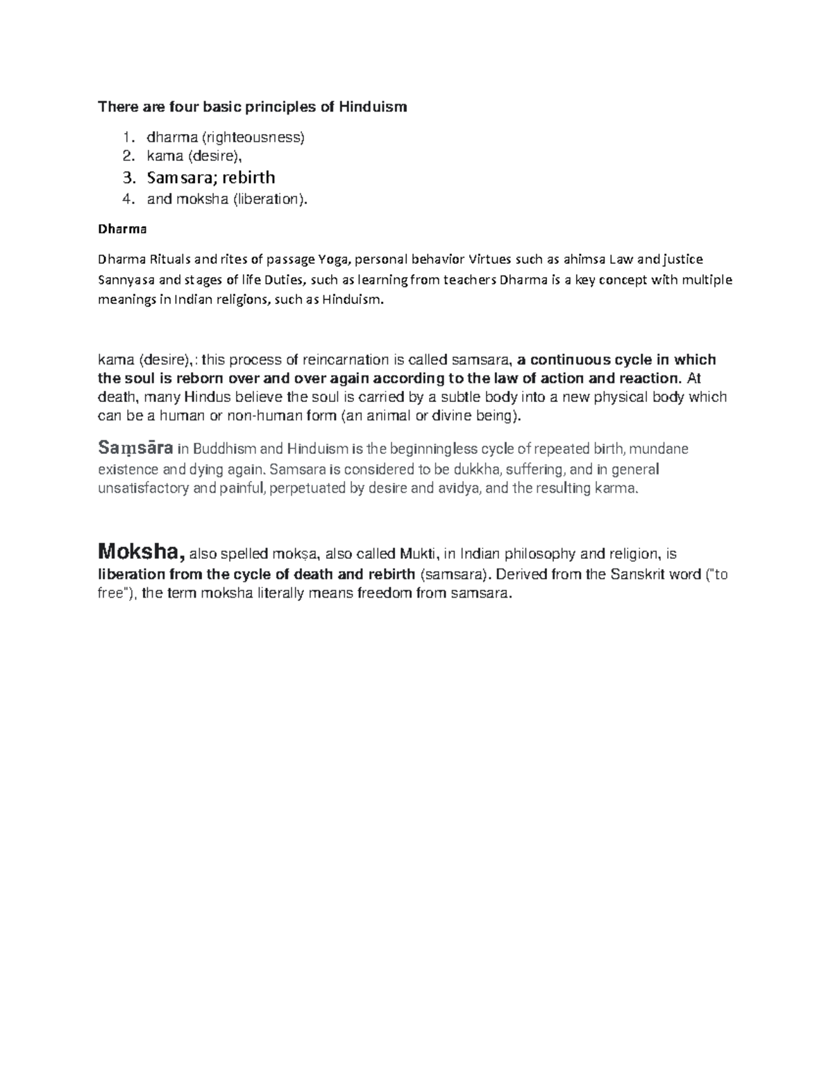 There are four basic principles of Hinduism - Samsara; rebirth and ...