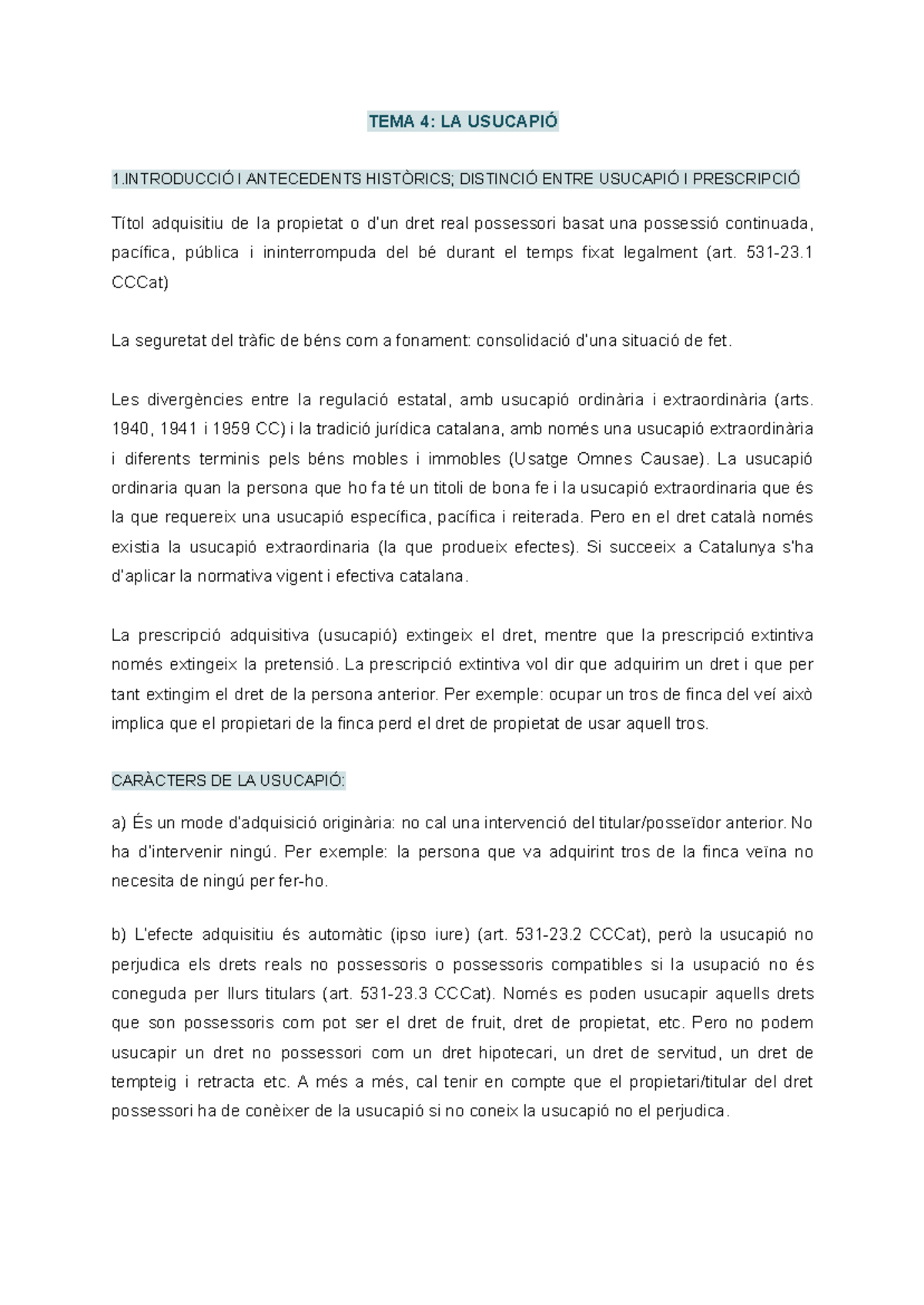 TEMA 4: Usucapió - Apunts i Distincions Jurídics - Studocu
