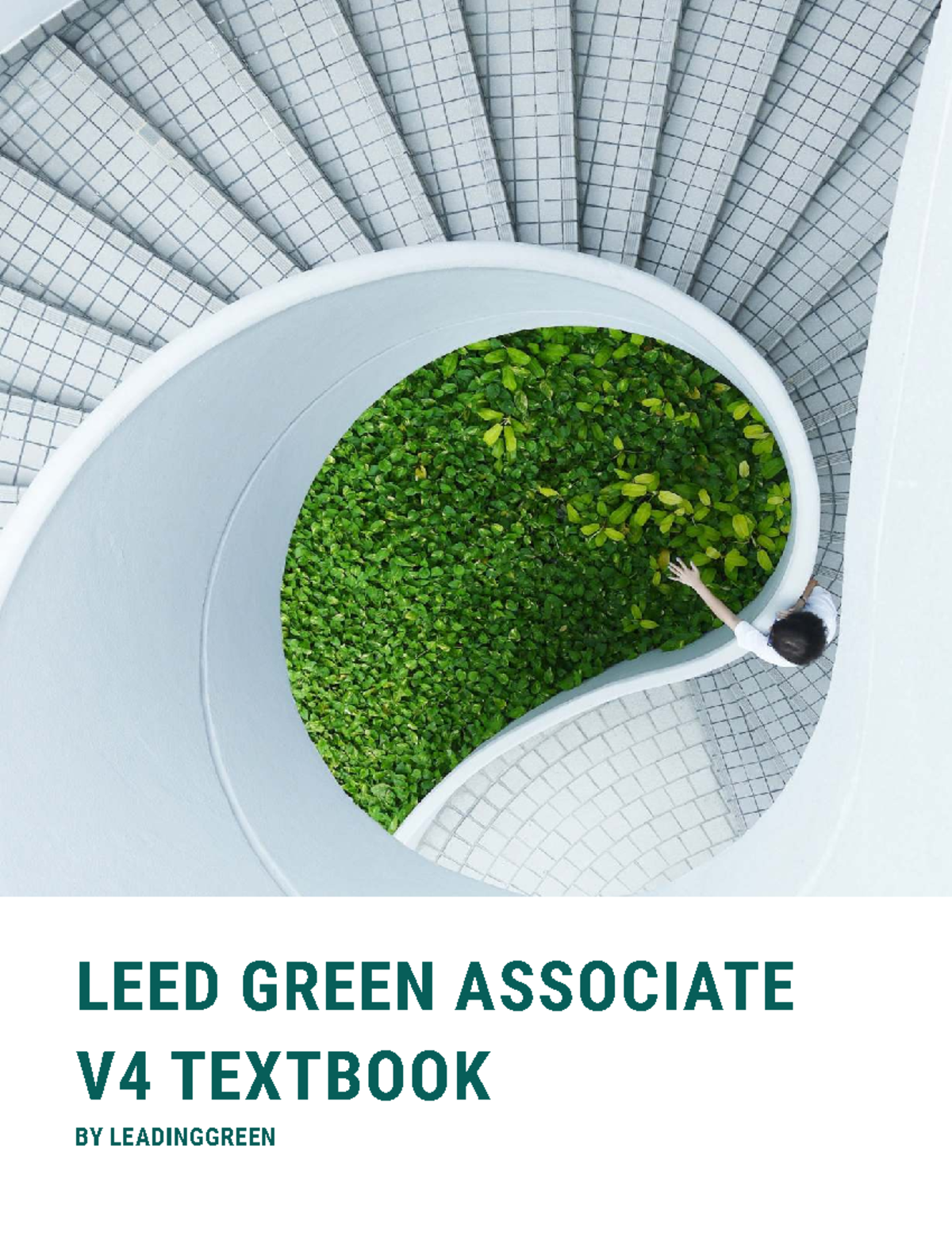 LEED Green Associate V4 Textbook: Comprehensive Guide by LeadingGreen ...