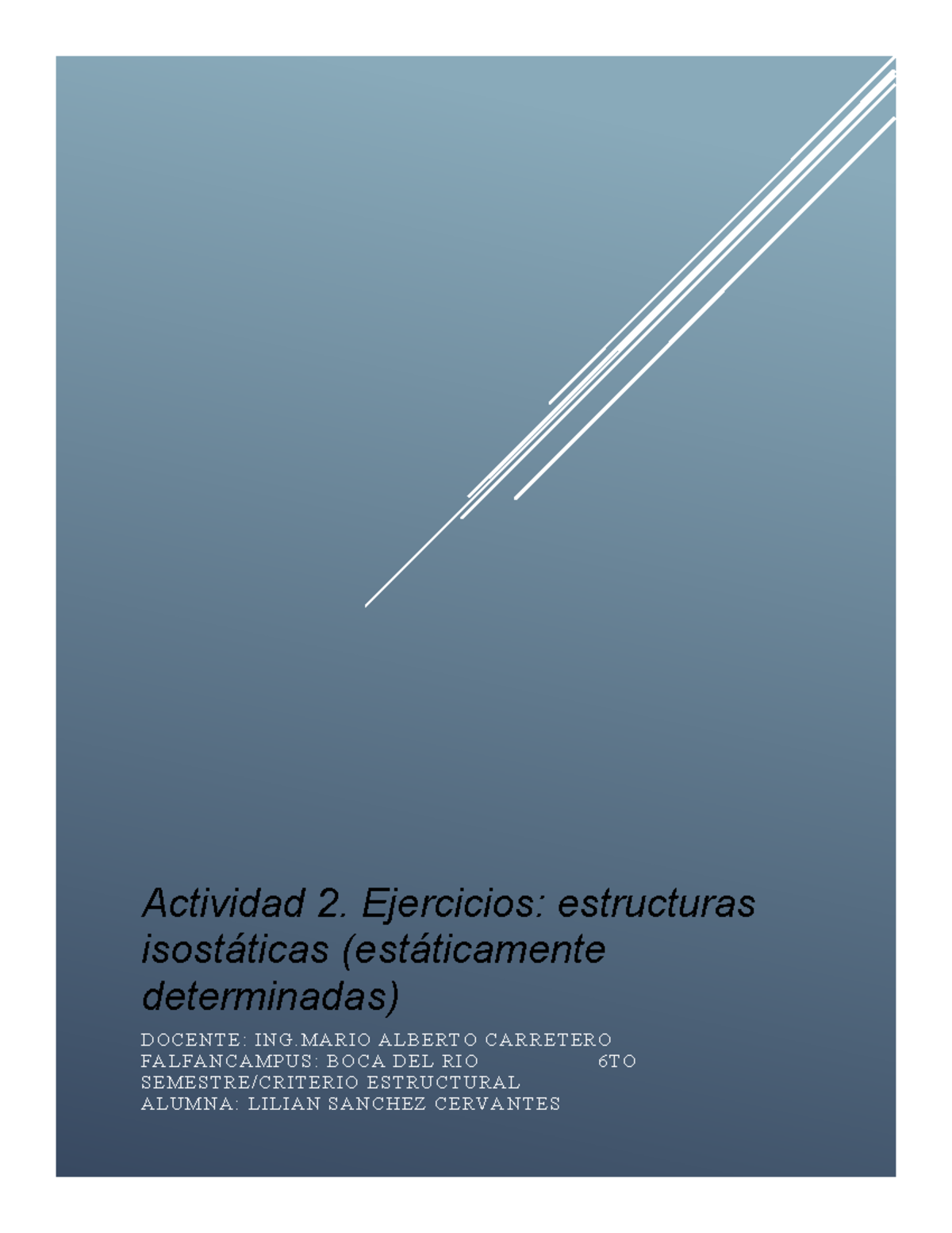 Actividad 2: Ejercicios Estructuras Isostáticas - LSC A2 - Studocu