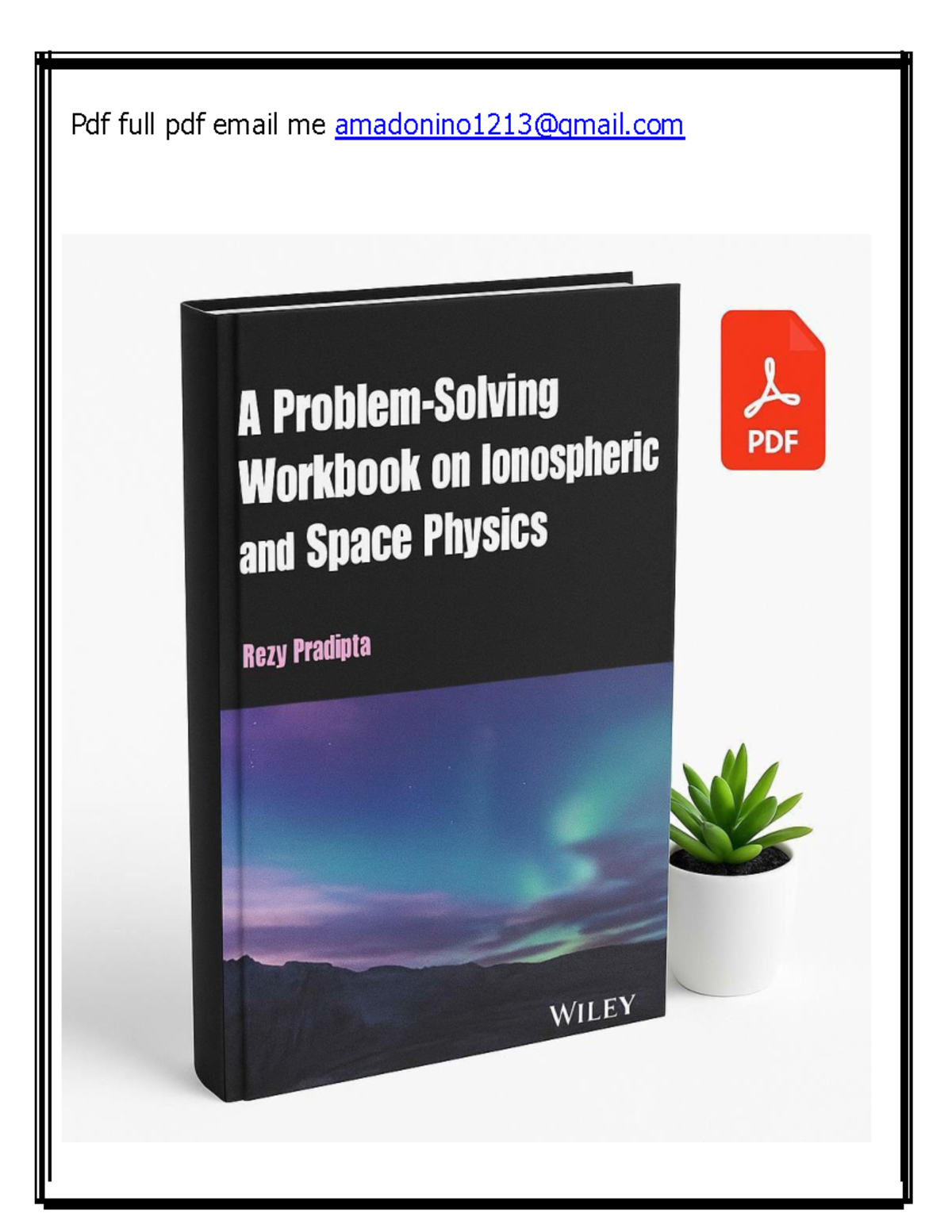 A Workbook on Ionospheric and Space Physics (2023) - Problem Solving ...