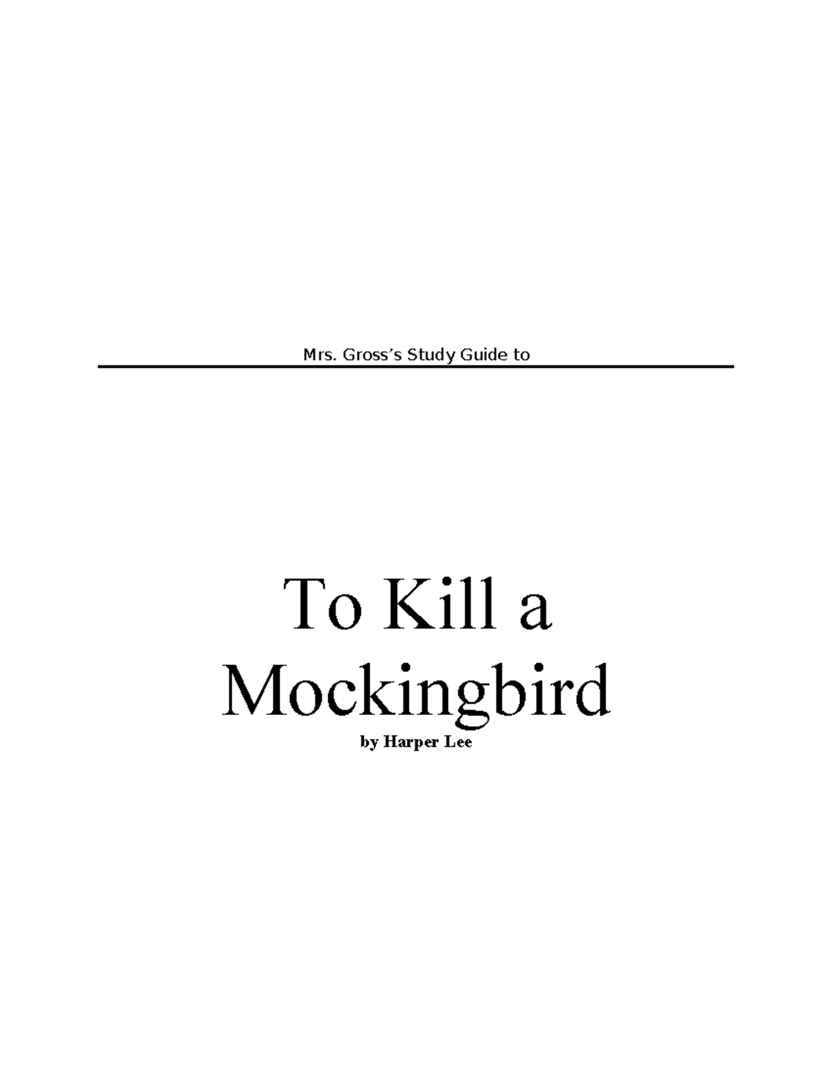 To Kill a Mockingbird - Study Guide for 8th Grade Literature - Studocu