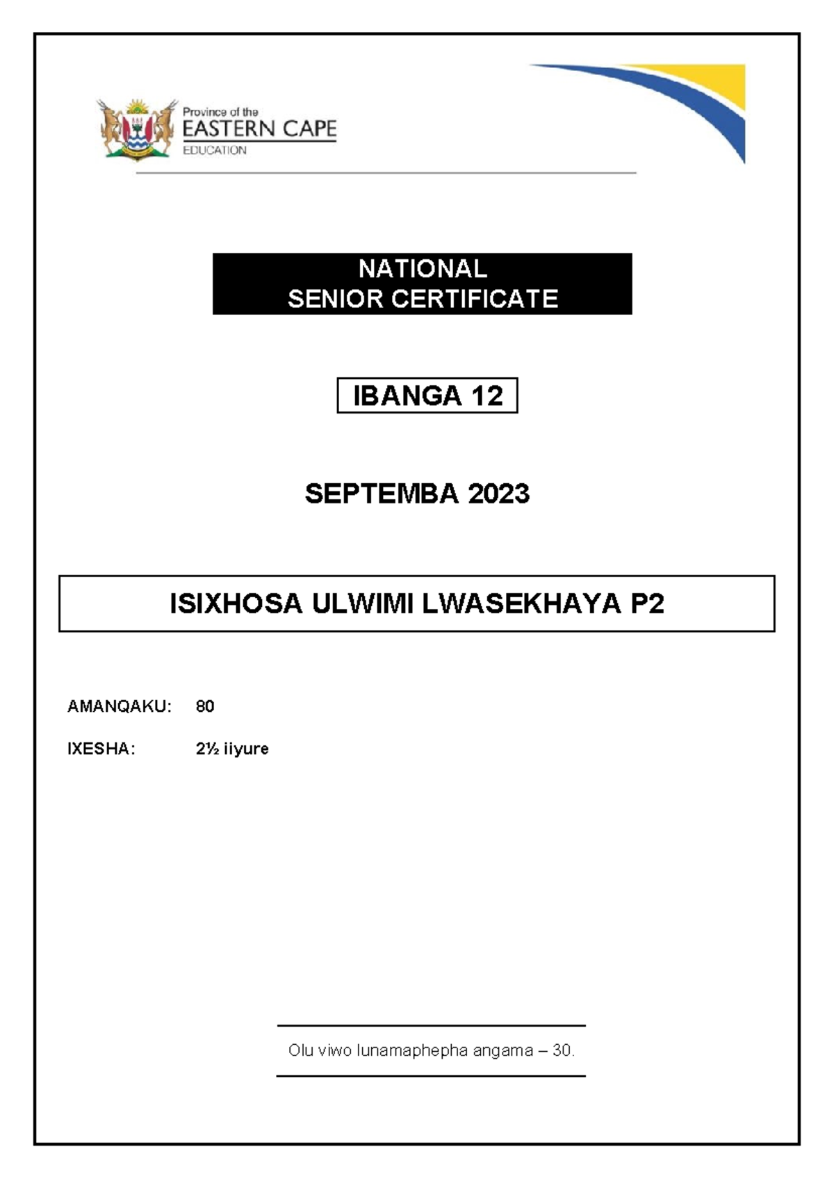 ISIXHOSA HL P2 GR12 SEPT 2023 Final Exam Paper - Studocu