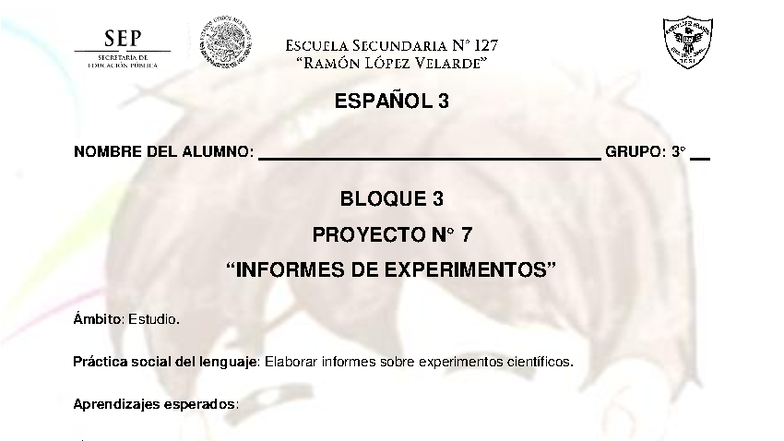 ESPAÑOL 3 - PROYECTO 7: Elaboración de Informes de Experimentos - Studocu