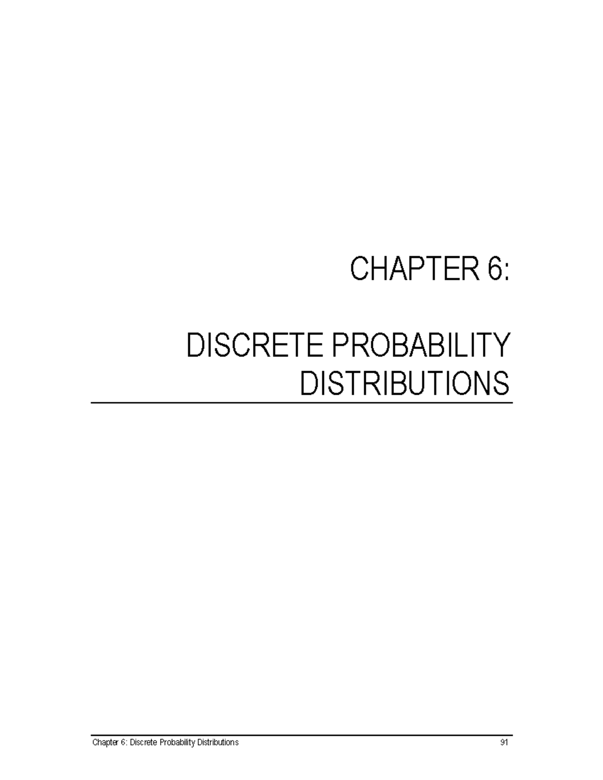 Chapter 6: Discrete Probability Distributions and Binomial Concepts ...