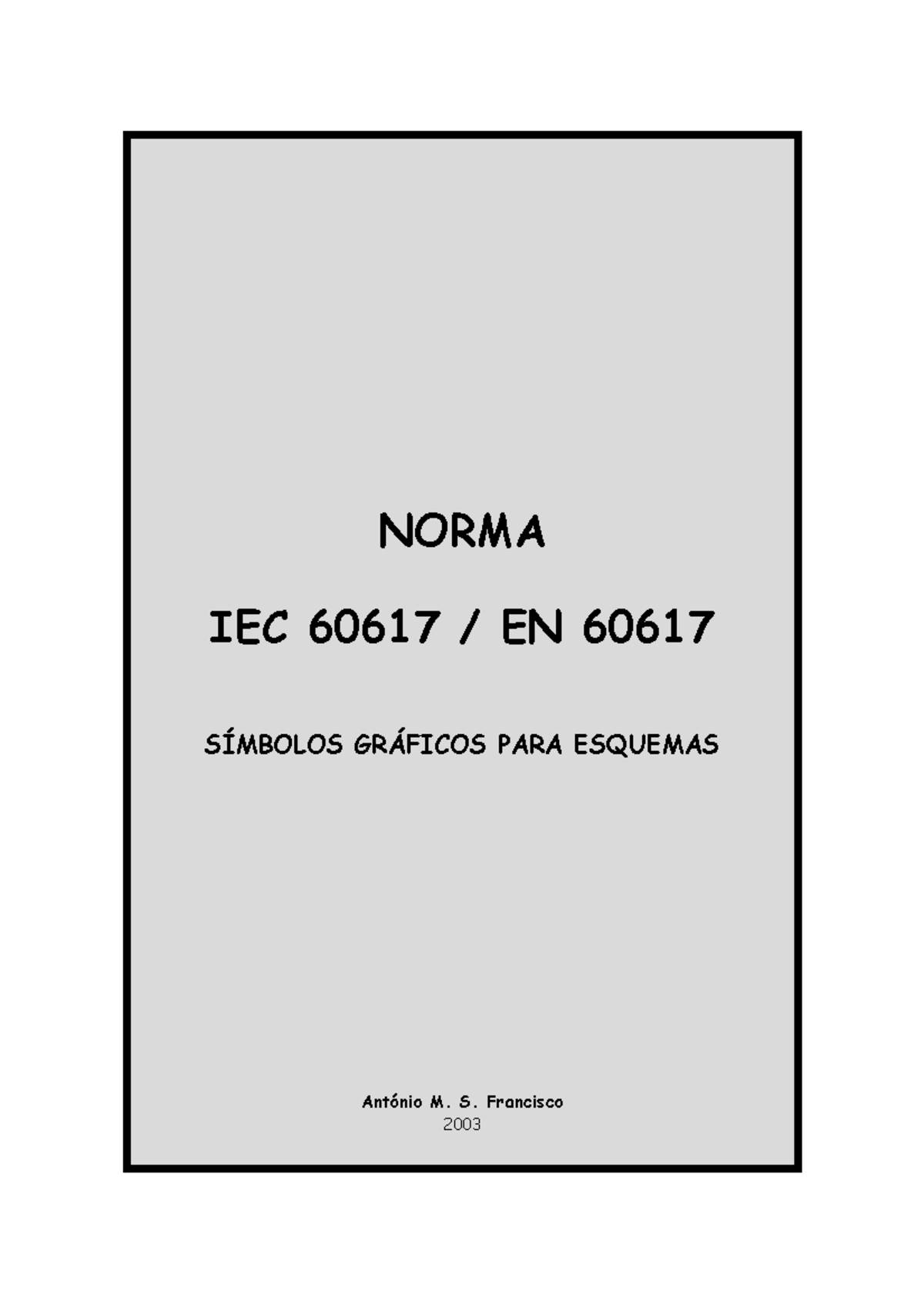 IEC 60617: Símbolos Normalizados para Documentação Electrotécnica - Studocu