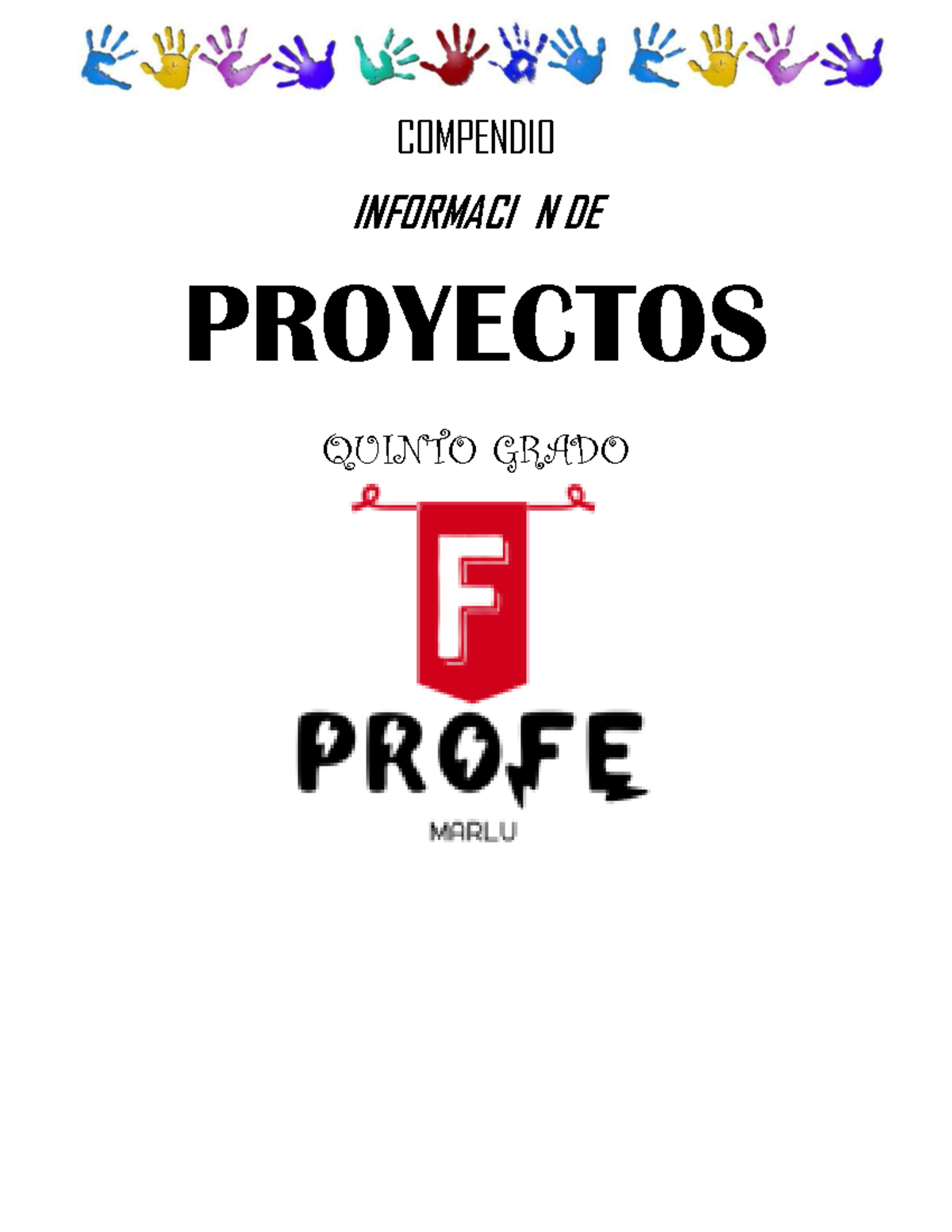 COMPENDIO DE PROYECTOS QUINTO GRADO: PLAN DE ESTUDIOS Y METODOLOGÍAS ...