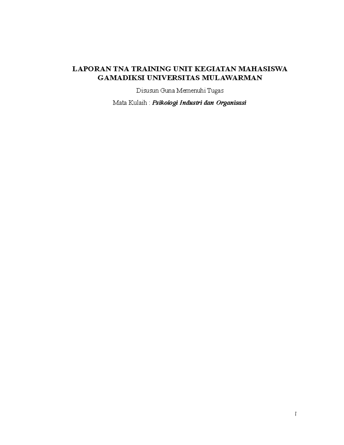 Laporan TNA: Analisis Kegiatan Organisasi GAMADIKSI UNMUL dalam ...