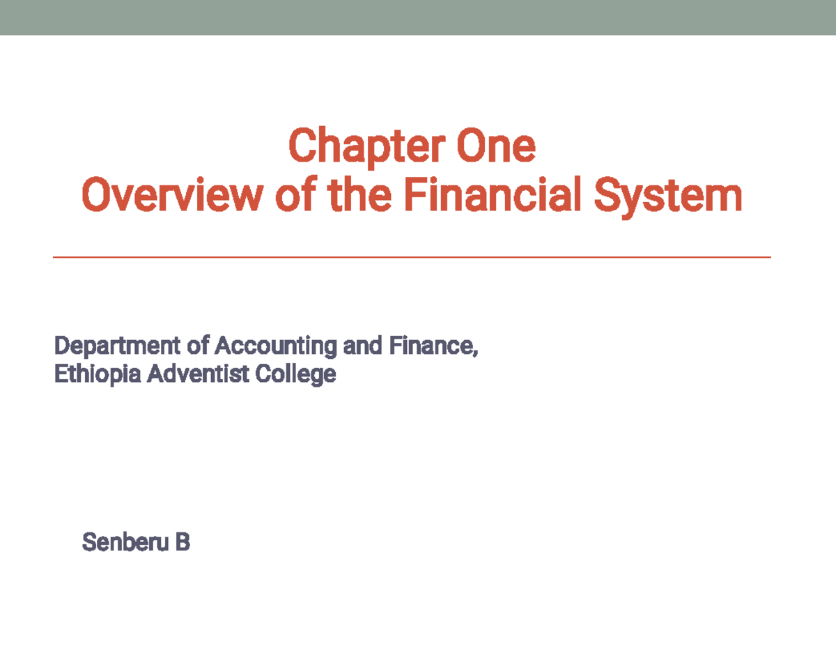FMI - Chapter 1: Overview of the Financial System in Accounting - Studocu