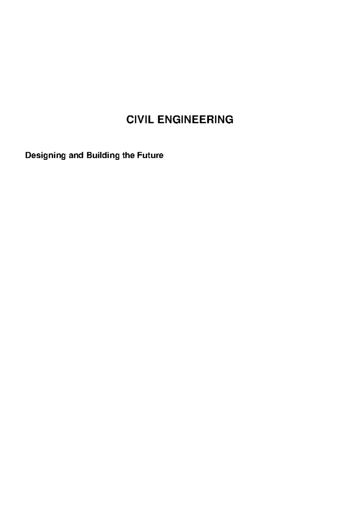 CIVIL ENG 101: Designing and Building the Future in Civil Engineering ...