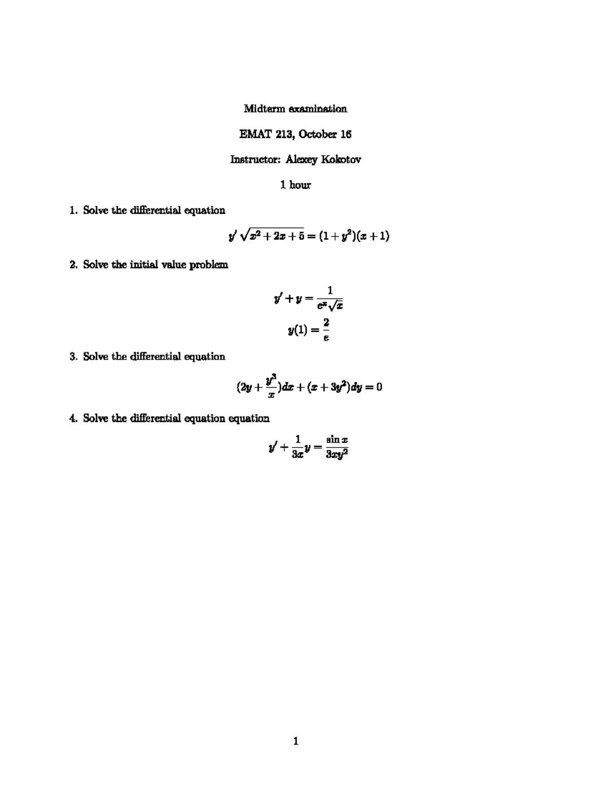 Sample Midterm 2017 - ENGR 213 - Midterm examination EMAT 213, October 16 Instructor: Alexey ...